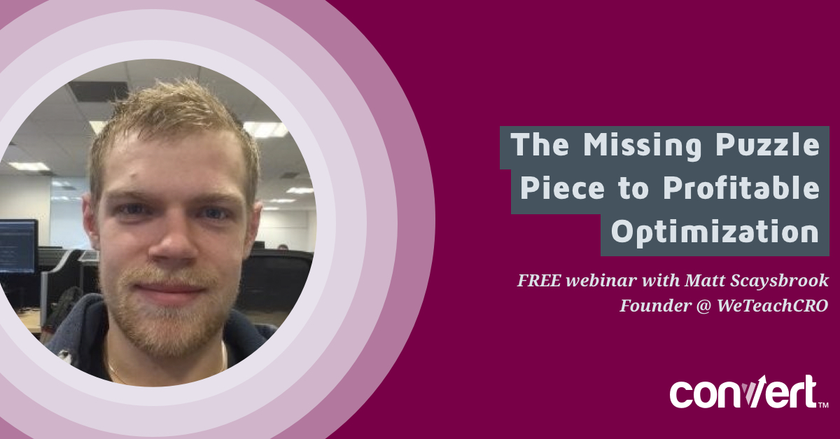 The Missing Puzzle Piece to Profitable Optimization - A/B Testing Software