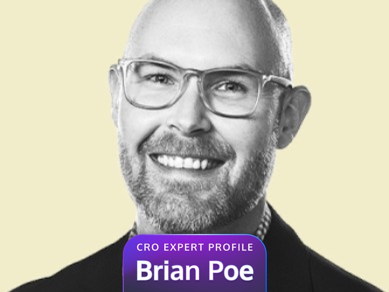 How to Think Like CRO Expert Brian Poe